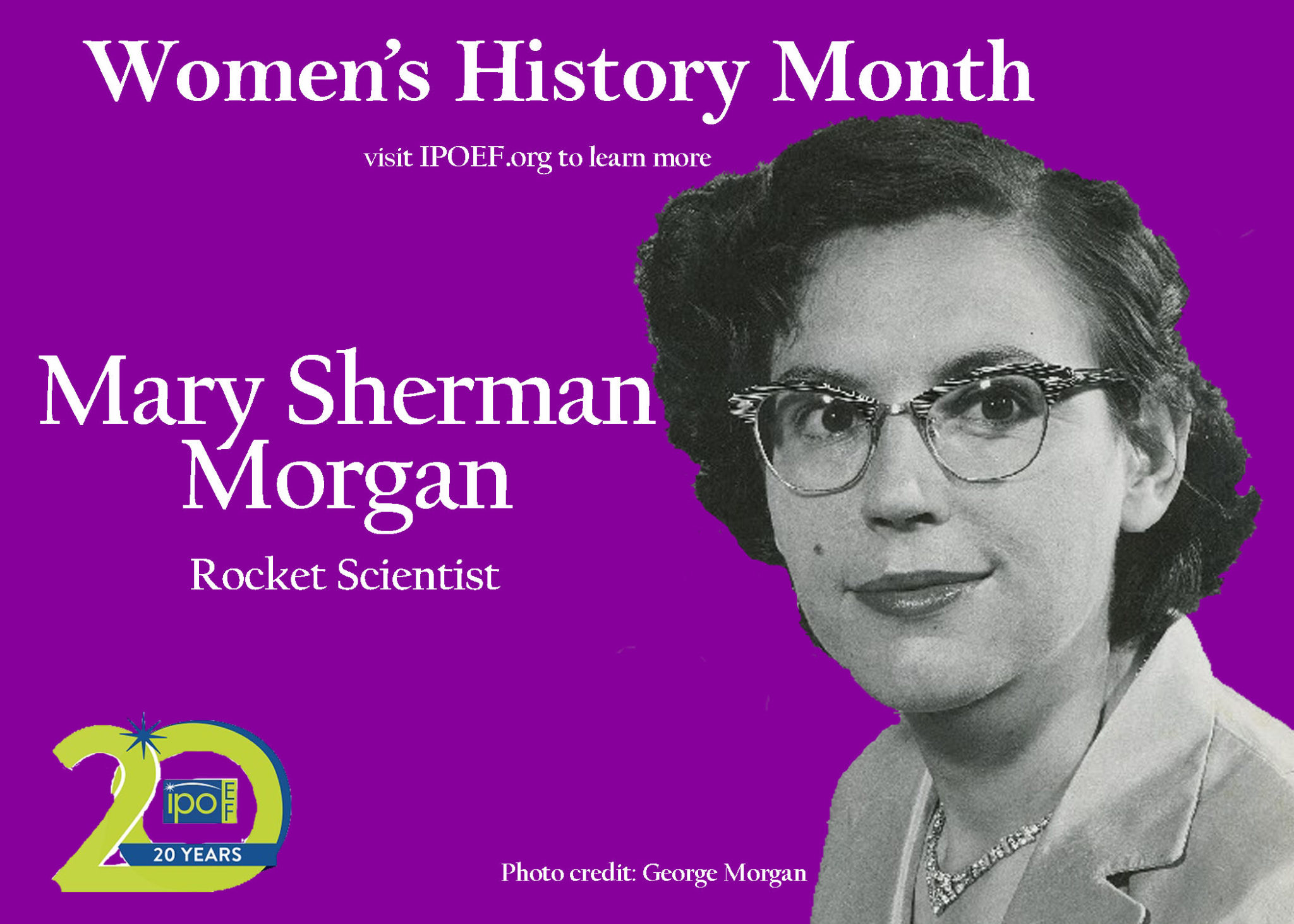 Mary Sherman Morgan - IPO Education Foundation